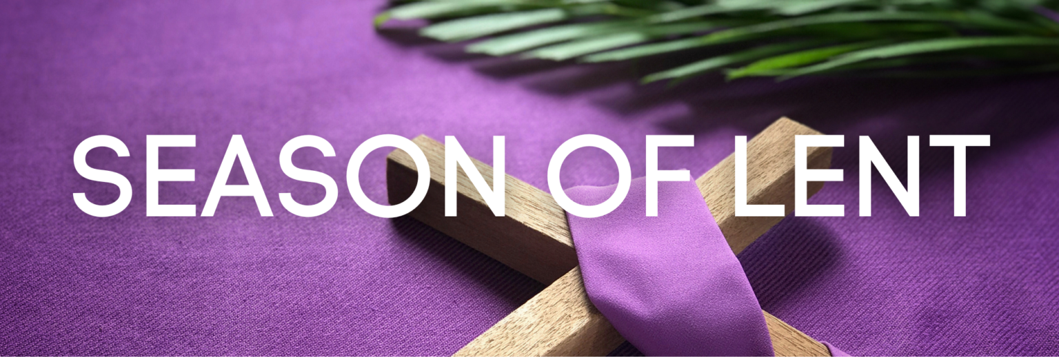 Lenten Season 2024 - Powell United Methodist Church